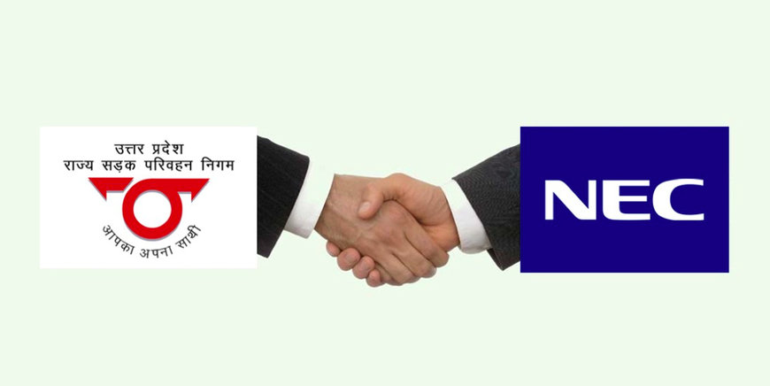 NEC TO PIONEER INTELLIGENT TRANSPORTATION SYSTEM IN INDIA'S UPSRTC ...